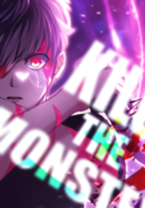 Kill the Monster - Kissmanga